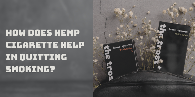 Quit Smoking with Hemp Herbal Cigarettes - The Trost– The Trost